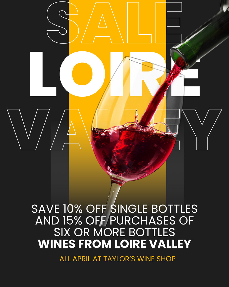 Loire Valley Sale – Taylor's Wine Shop